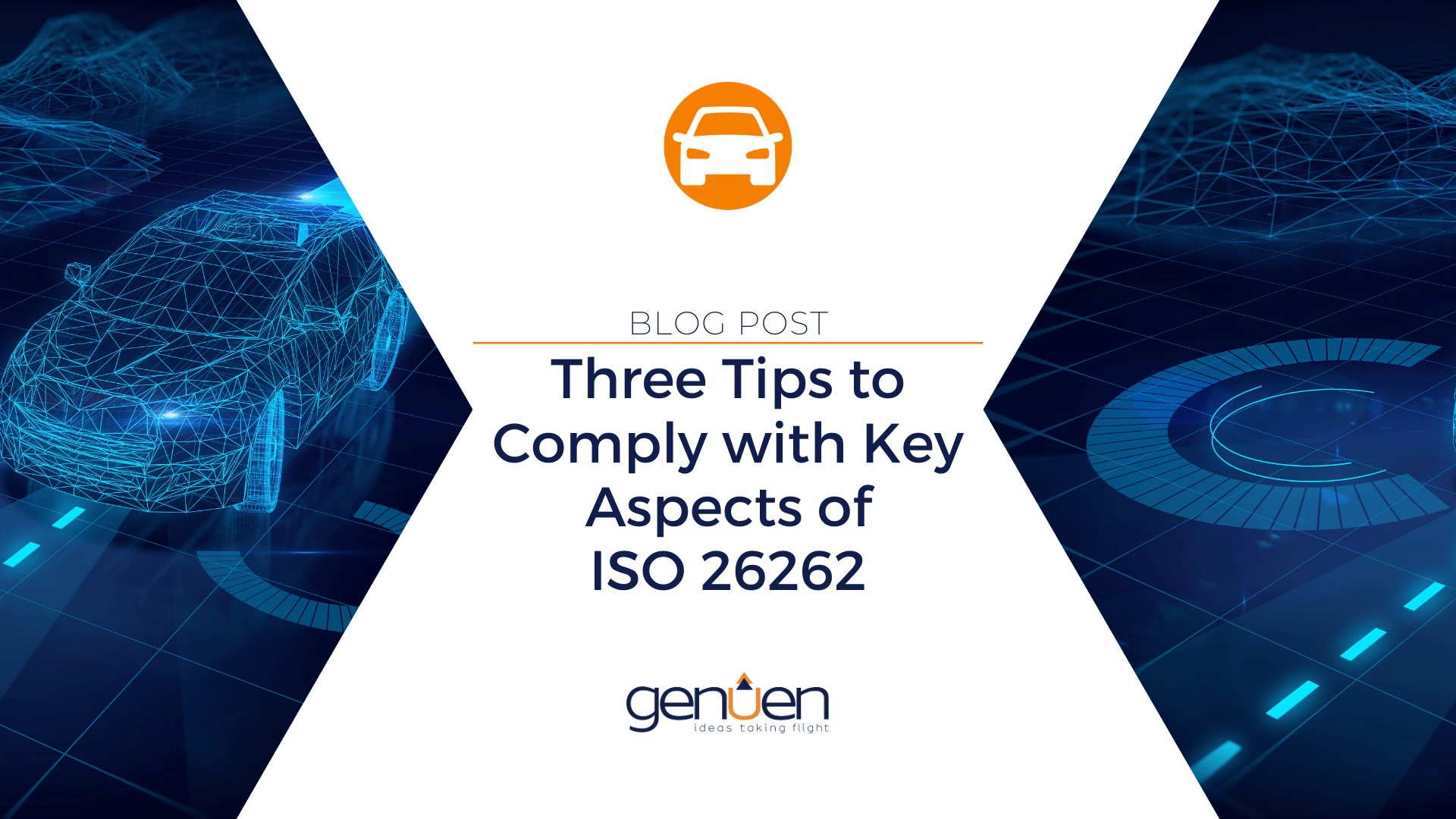 Three Tips to Comply with Key Aspects of ISO 26262